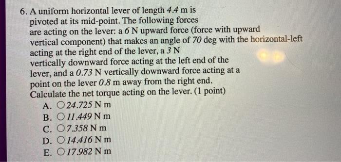 Solved 6. A uniform horizontal lever of length 4.4 m is | Chegg.com