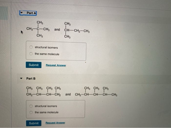 Solved Part A CH3 CH3 CH3-C-CH3 and CH-CH2-CH3 CH3 CH3 | Chegg.com
