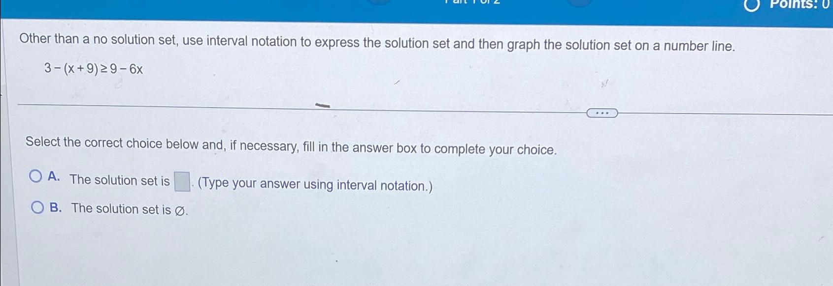 Solved Other than a no solution set, use interval notation | Chegg.com
