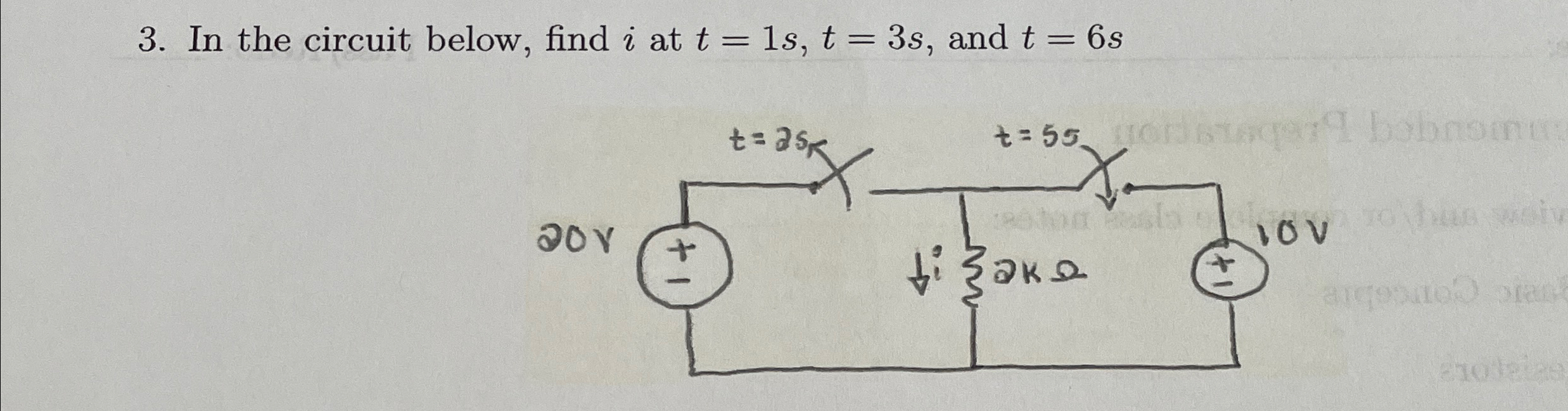 Solved In the circuit below, find i ﻿at t=1s,t=3s, ﻿and t=6s | Chegg.com