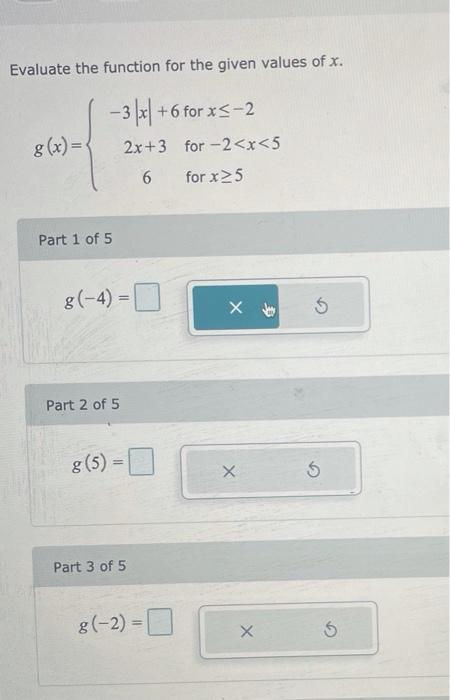 Solved Part 4 of 5 g(0) = Х $ Part 5 of 5 8(6)=0 Х 5 | Chegg.com