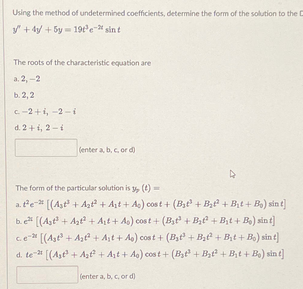 Solved Using the method of undetermined coefficients, | Chegg.com