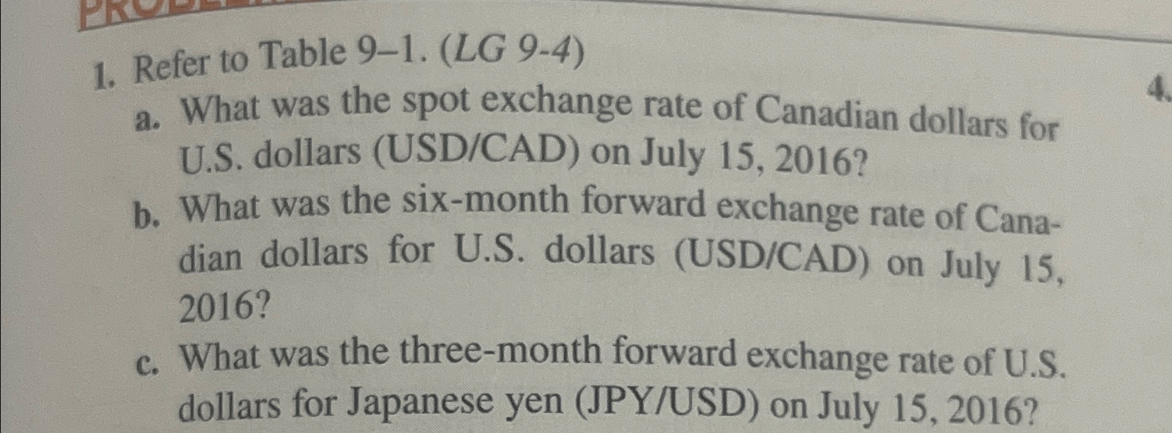 Refer to Table 9-1. (LG 9-4)a. ﻿What was the spot | Chegg.com