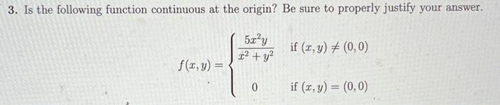 Solved 3. Is the following function continuous at the | Chegg.com