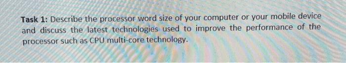 Solved Task 1: Describe the processor word size of your | Chegg.com