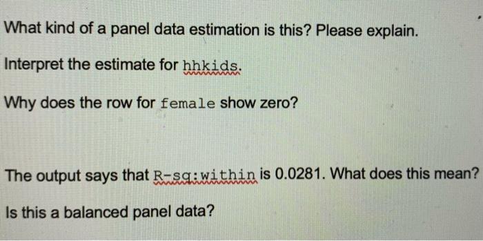 Solved What kind of a panel data estimation is this? Please | Chegg.com