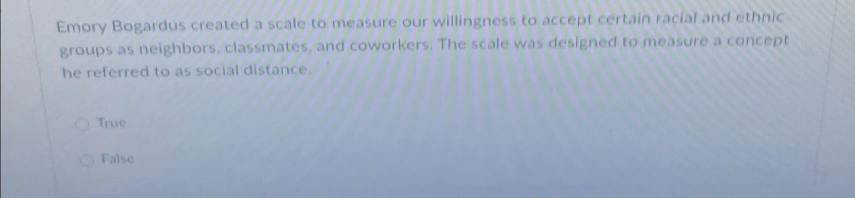 Solved Emory Bogardus created a scale to measure our | Chegg.com
