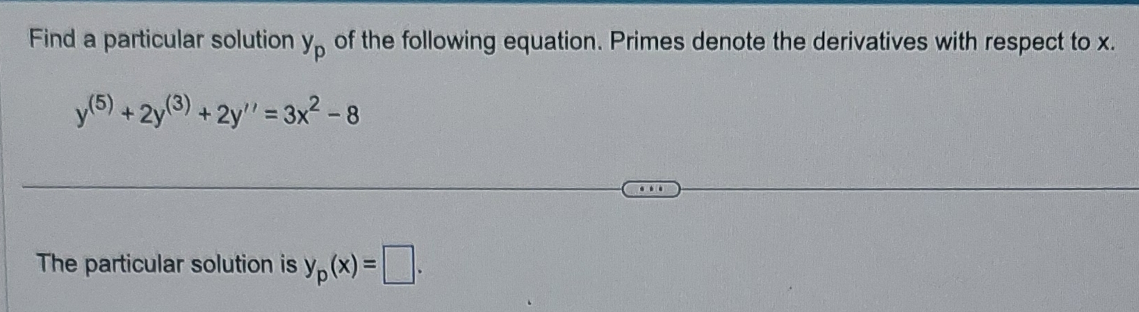 Solved Find a particular solution yp ﻿of the following | Chegg.com