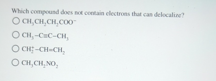 Solved Which compound does not contain electrons that can | Chegg.com
