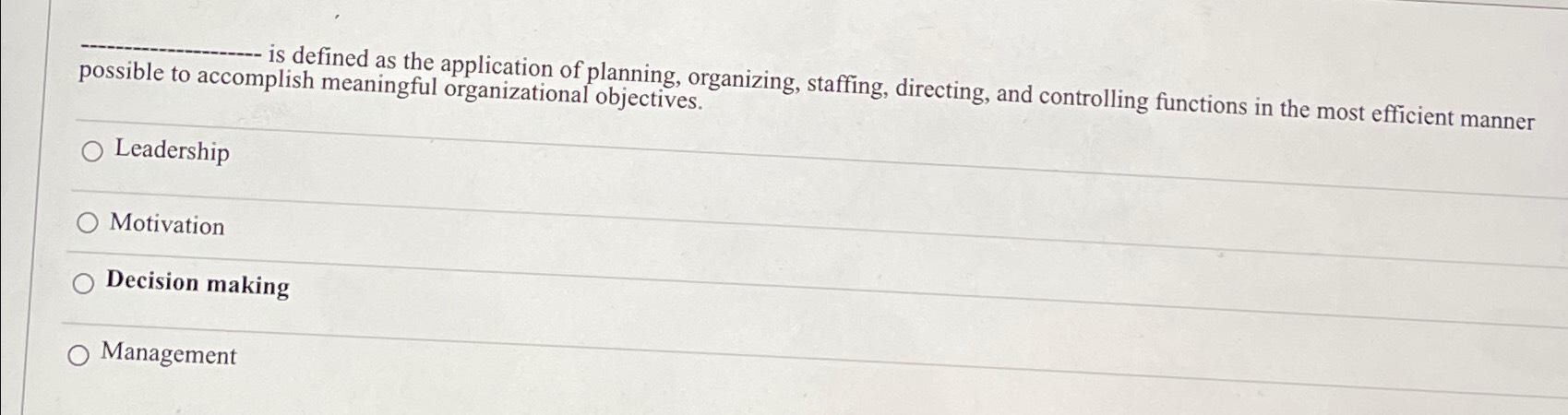 Solved is defined as the application of planning, | Chegg.com