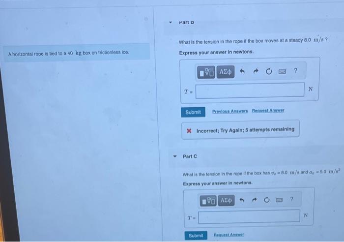 Solved What is the tengion in the rope il the box moves at a | Chegg.com