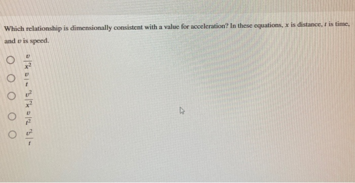 Solved Which relationship is dimensionally consistent with a | Chegg.com