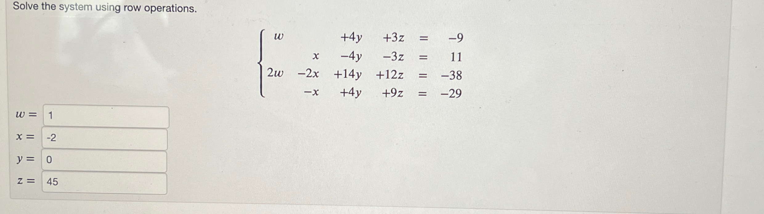 Solved Solve the system using row | Chegg.com