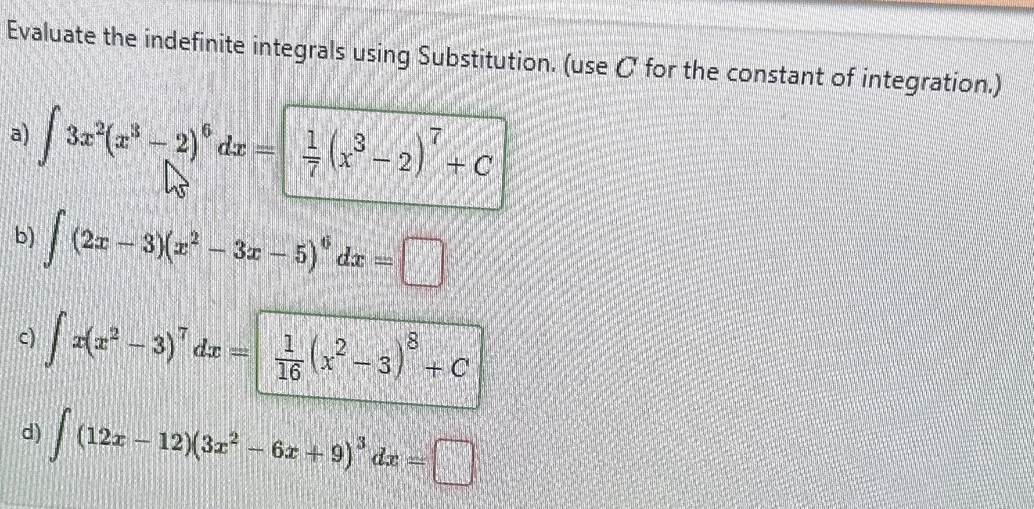 Solved Evaluate the indefinite integrals using Substitution. | Chegg.com