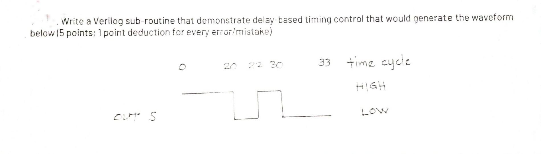 Solved Write a Verilog sub-routine that demonstrate | Chegg.com Solved Write a Verilog sub-routine that demonstrate | Chegg.com