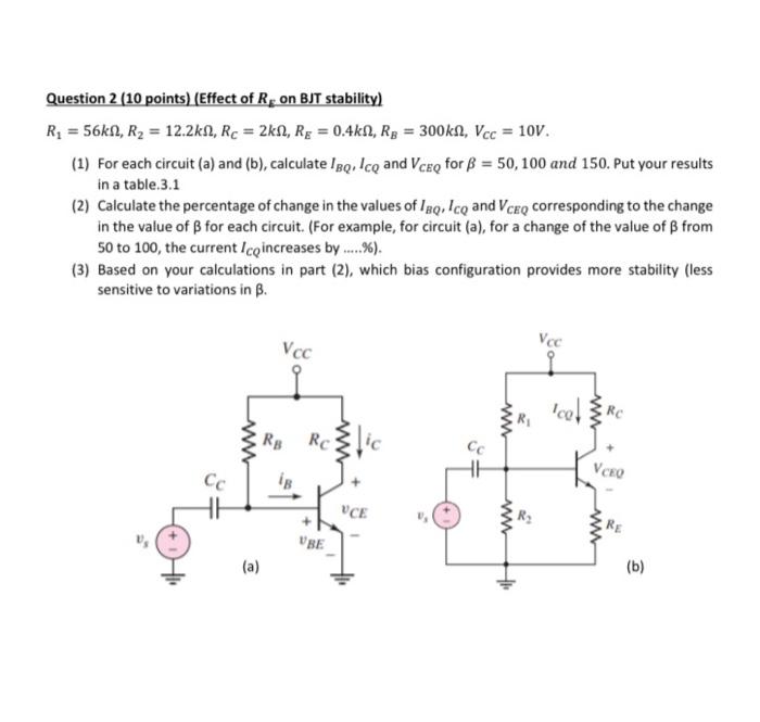 Solved Question 2 ( 10 points) (Effect of RE on BJT | Chegg.com
