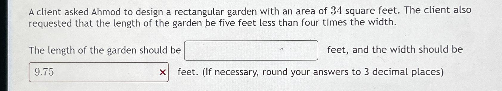 Solved A client asked Ahmod to design a rectangular garden | Chegg.com