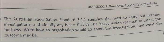 The Australian Food Safety Standard 3.1.1 specifies | Chegg.com