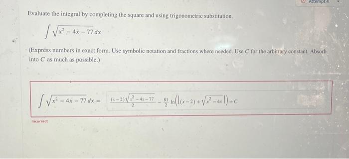 Solved Evaluate the integral by completing the square and | Chegg.com
