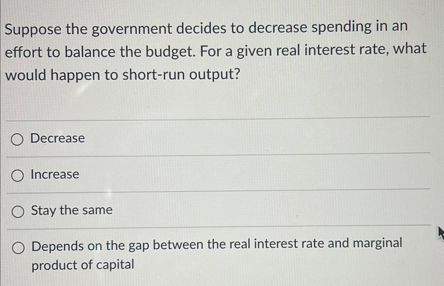 Solved Suppose the government decides to decrease spending | Chegg.com