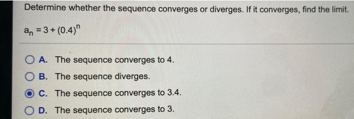 Solved Determine whether the sequence converges or diverges. | Chegg.com