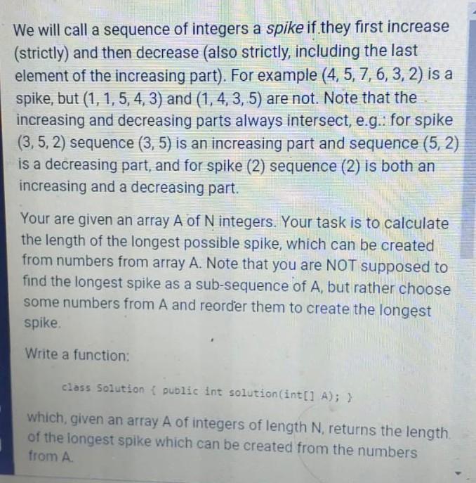 Solved We will call a sequence of integers a spike if they | Chegg.com