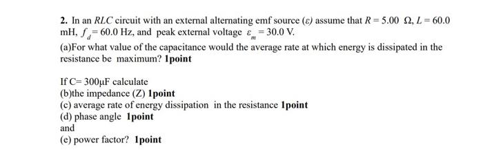 2. In an RLC circuit with an external alternating emf | Chegg.com