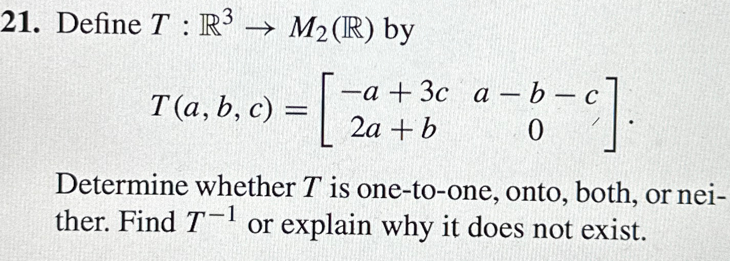 Solved Define T:R3→M2(R) | Chegg.com