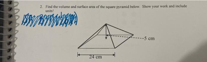 Solved 2. Find the volume and surface area of the square | Chegg.com