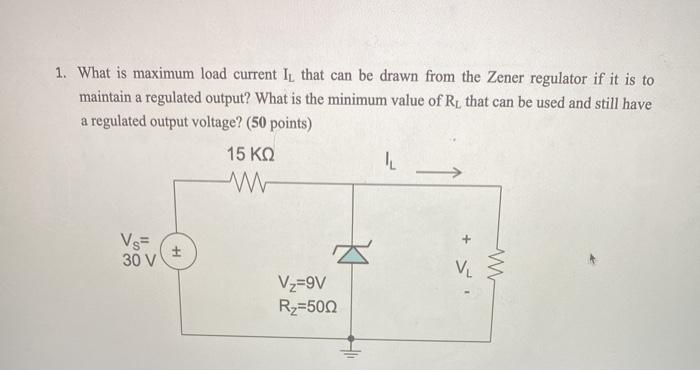 Solved 1. What is maximum load current I that can be drawn | Chegg.com