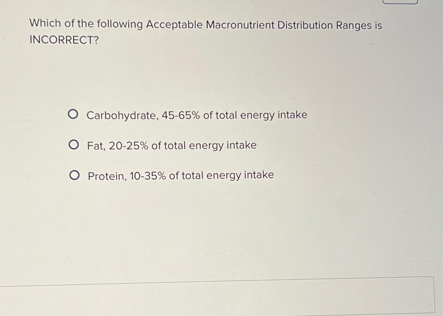 Solved Which of the following Acceptable Macronutrient | Chegg.com