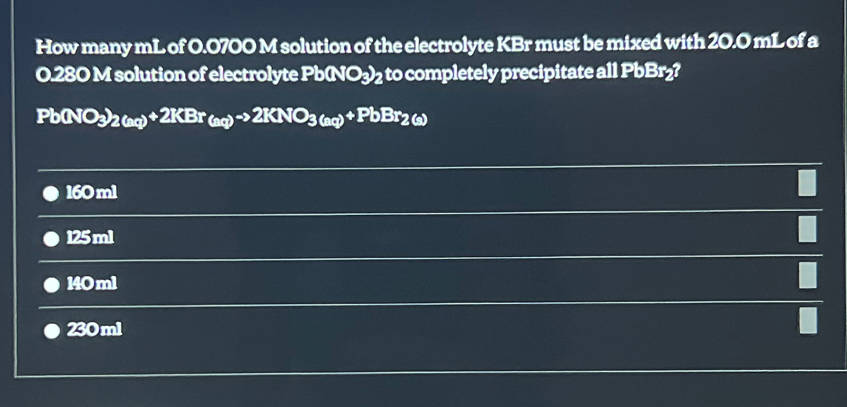 Solved How many mL of 0.0700M ﻿solution of the electrolyte | Chegg.com