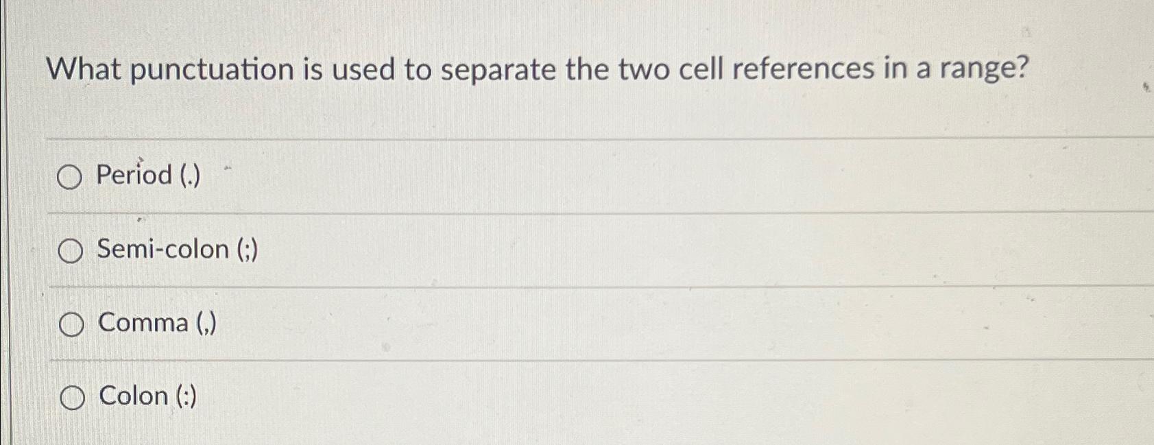 Solved What punctuation is used to separate the two cell | Chegg.com