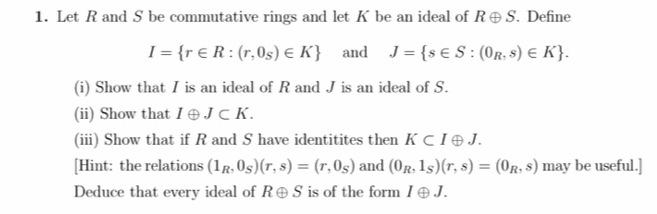 Solved Let R and S be commutative rings and let K be an | Chegg.com