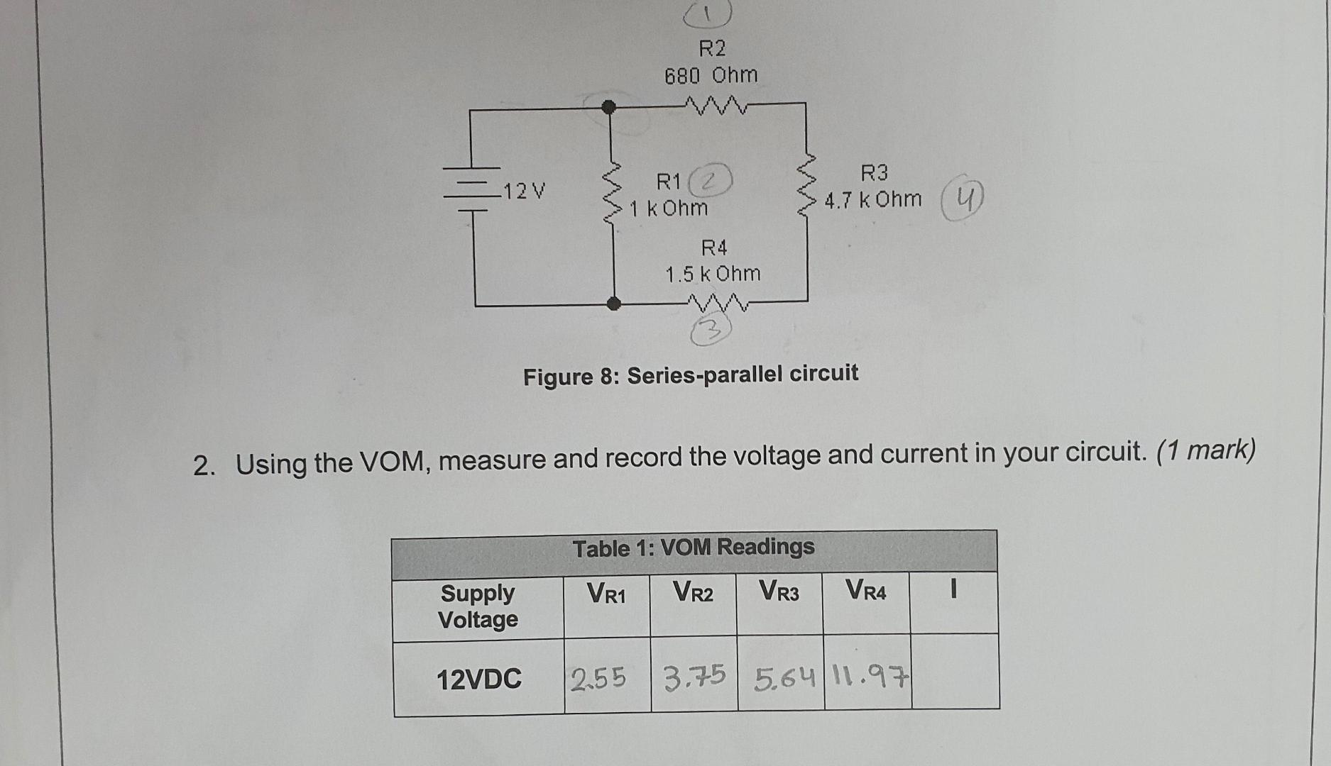 Figure 8: Series-parallel circuit 2. Using the VOM, | Chegg.com