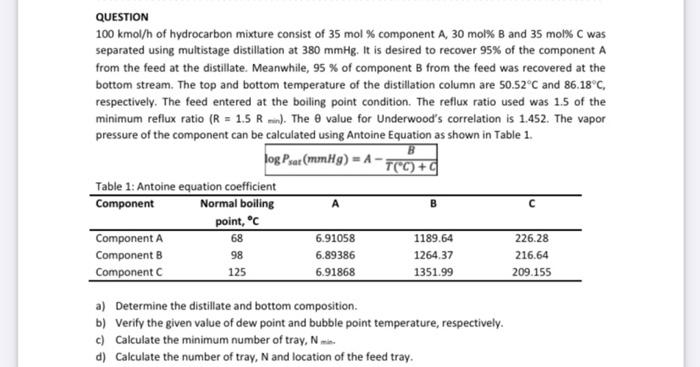Solved QUESTION 100 kmol/h of hydrocarbon mixture consist of | Chegg.com