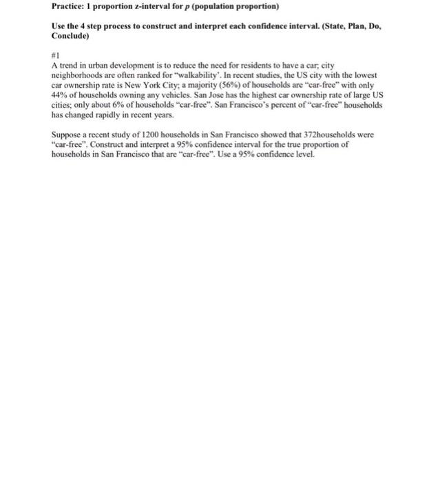 Solved Practice: 1 proportion z-interval for p (population | Chegg.com