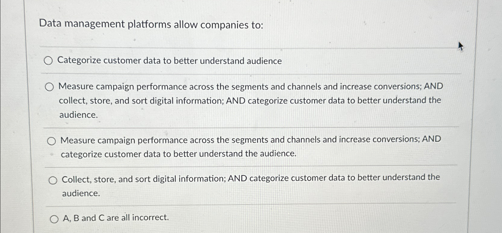 Solved Data management platforms allow companies | Chegg.com
