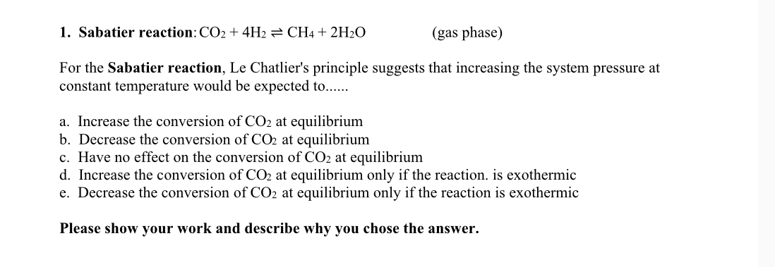 Sabatier Reaction Co2 4h2⇌ch4 2h2o Gas Phase For The