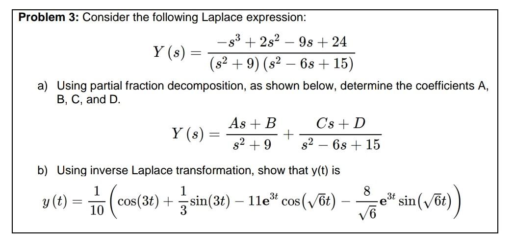 Solved Problem 3: Consider the following Laplace expression: | Chegg.com