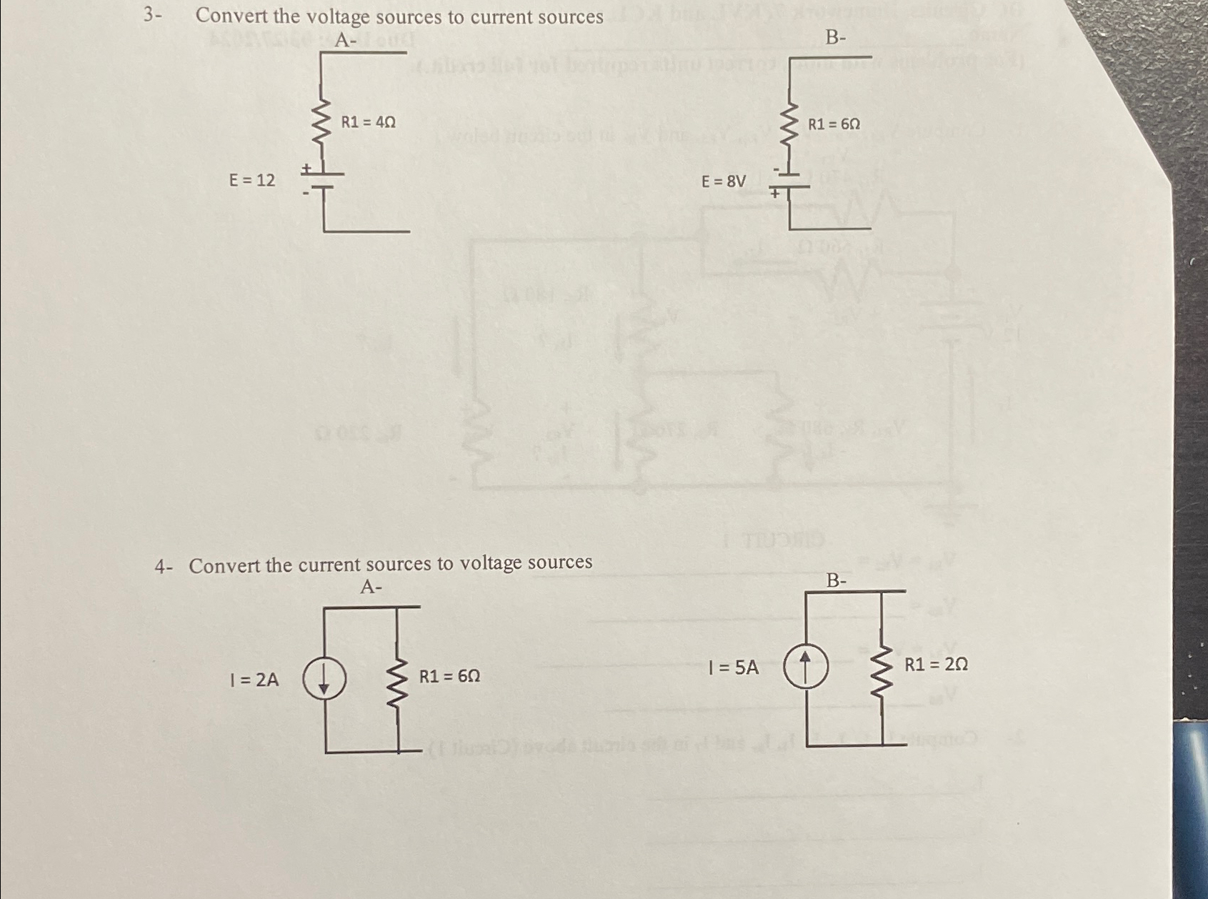 Solved 3- ﻿Convert the voltage sources to current sources4- | Chegg.com