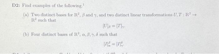 Solved D2: Find examples of the following. (a) Two distinct | Chegg.com