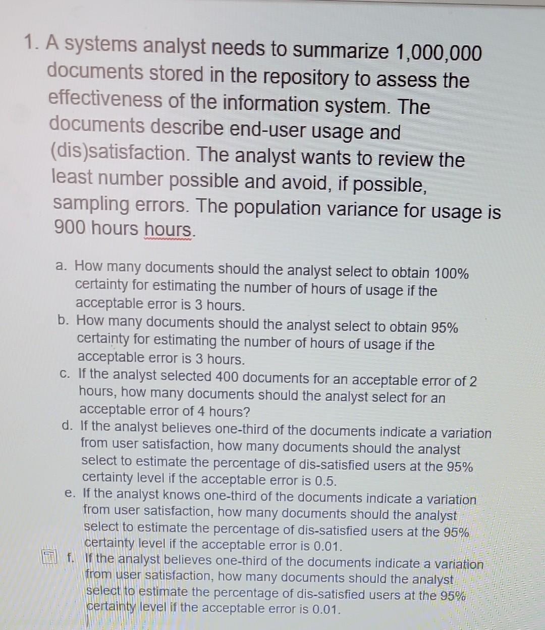 Solved A systems analyst needs to summarize 1,000,000 | Chegg.com