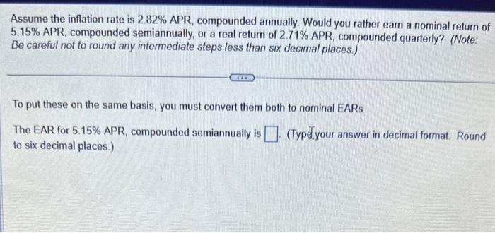 Solved Assume the inflation rate is 2.82% APR, compounded | Chegg.com