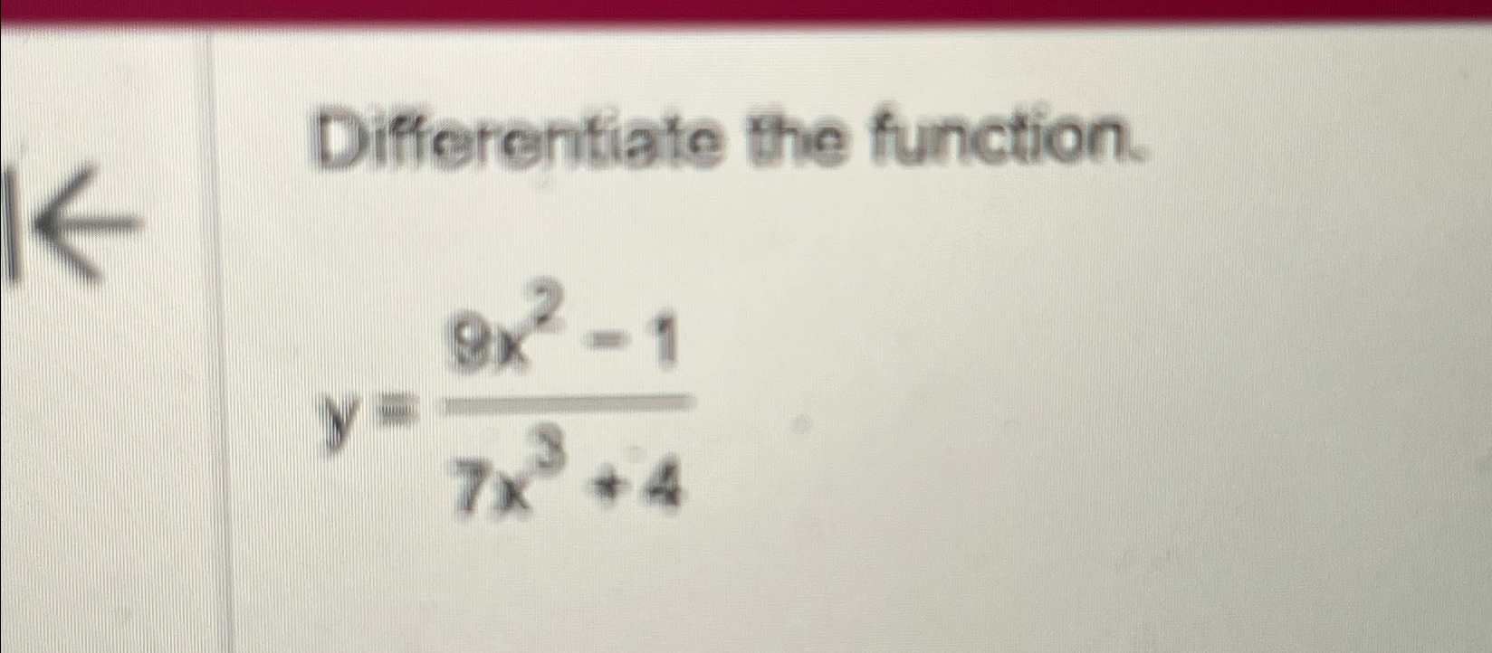 Solved Differentiale the function.y=9x2-17x3+4 | Chegg.com