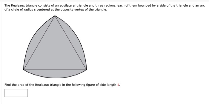 Solved The Reuleaux triangle consists of an equilateral | Chegg.com