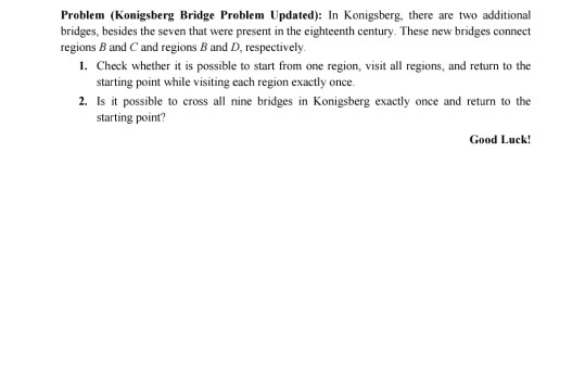 Solved Problem (Konigsberg Bridge Problem Updated): In | Chegg.com