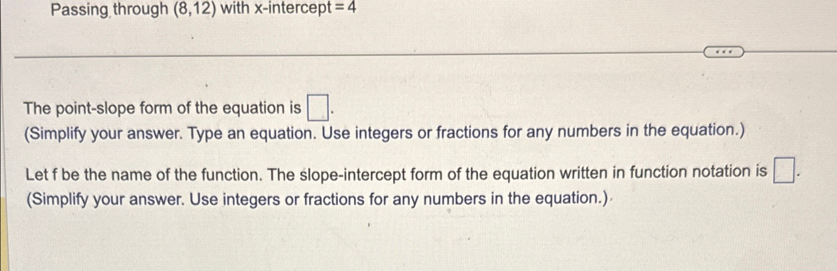 Solved Passing through (8,12) ﻿with x-intercept =4The | Chegg.com
