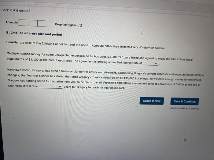 Solved Back to Assignment Attempts Keep the Highest/2 5. | Chegg.com