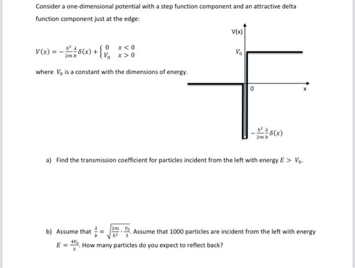 Solved Consider a one-dimensional potential with a step | Chegg.com